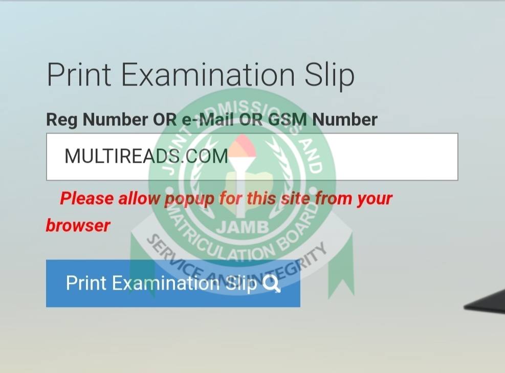How To Reprint JAMB Slip For UTME Exam Date, Time And Centre ...